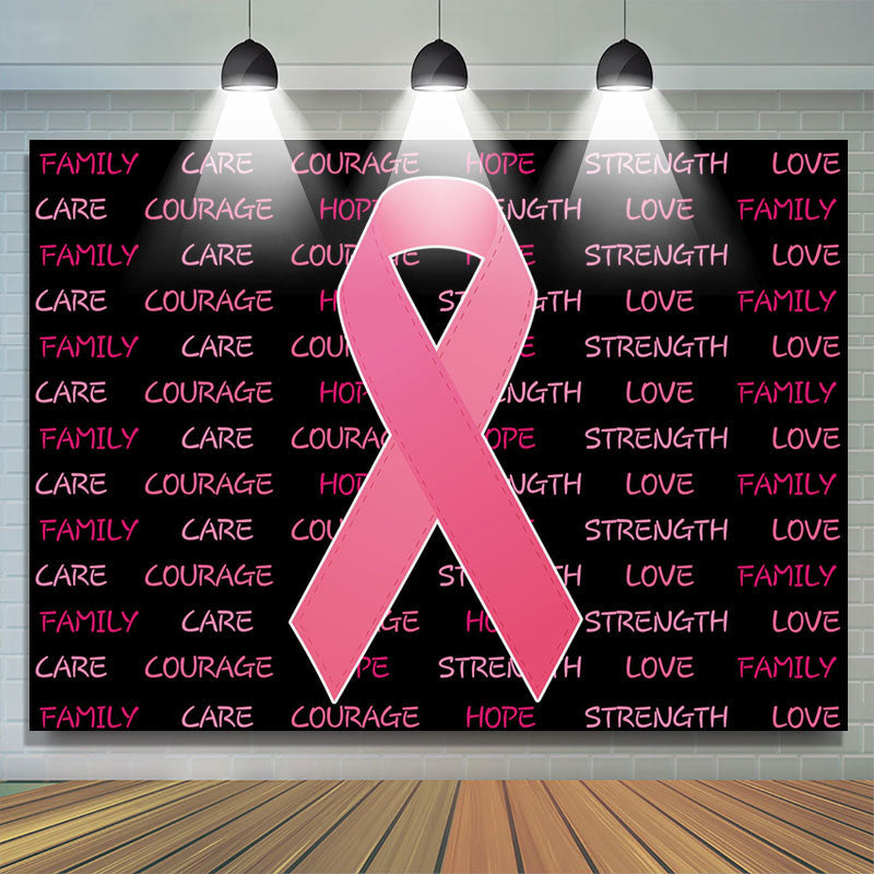 Courage Love Strength Breast Cancer Month Backdrop - Lofaris