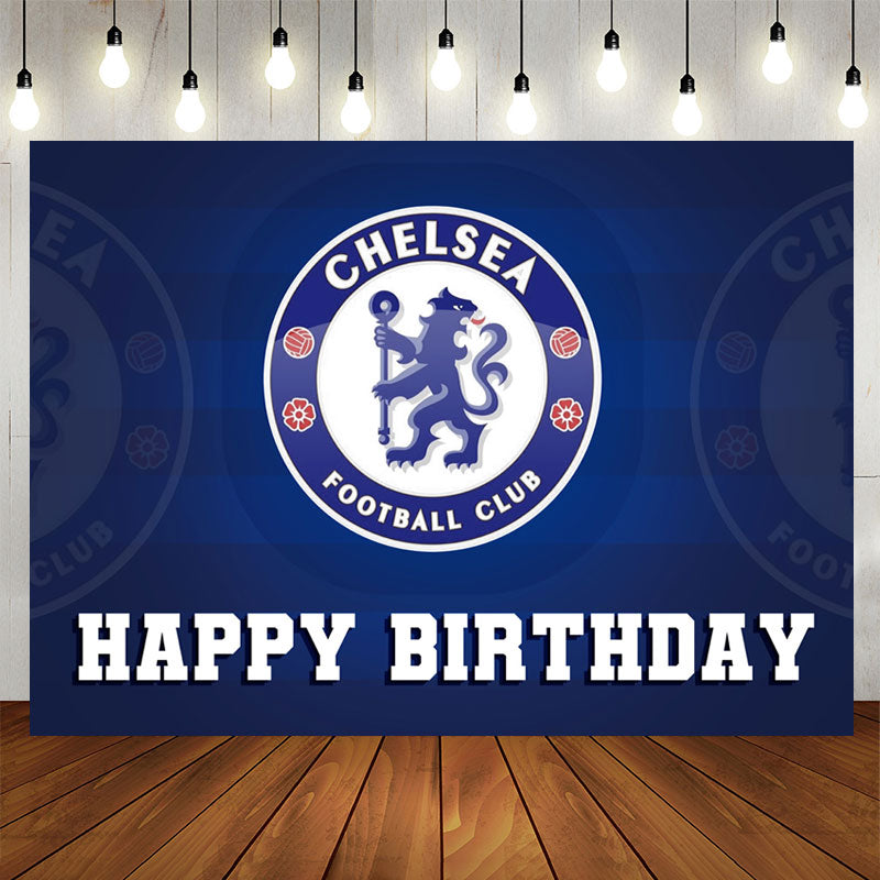 Blue Chelsea Football Club Happy Birthday Backdrop - Lofaris