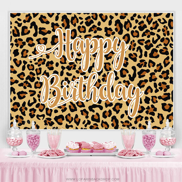Leopard Print Theme Happy Birthday Backdrop For Party - Lofaris
